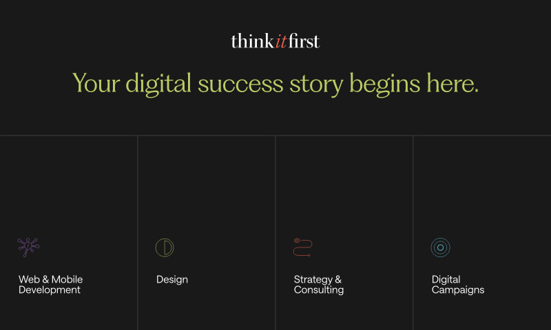 Think it First Reviews | View Portfolios | DesignRush