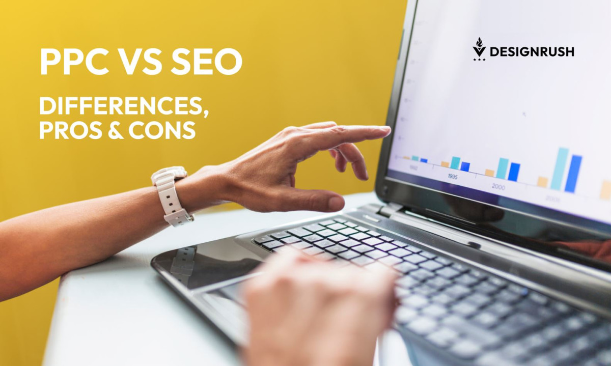 PPC vs. SEO: Key Differences, Pros & Cons, and How To Choose | DesignRush