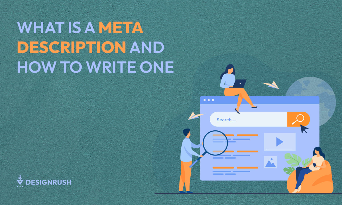 What Is a Meta Description and How To Write One [+ Examples] | DesignRush