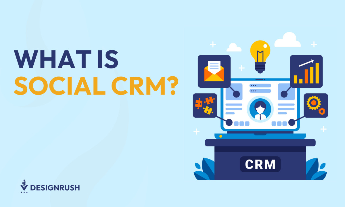 What Is Social CRM? Examples & Tools for 2026 | DesignRush