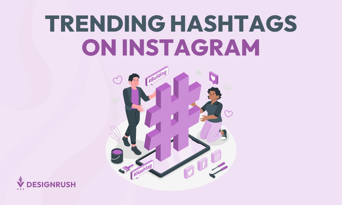 Top Trending Hashtags on Instagram for 2026 | DesignRush