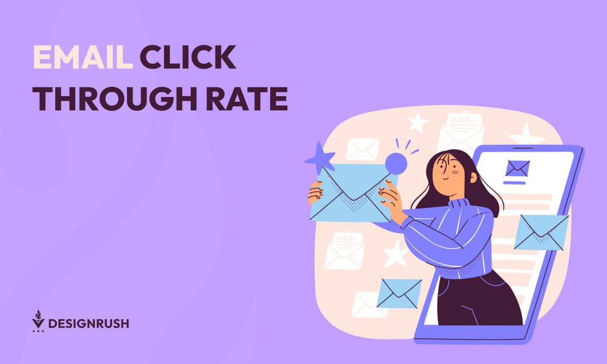 What Is Email Click-Through Rate? Tips To Improve CTR Fast | DesignRush
