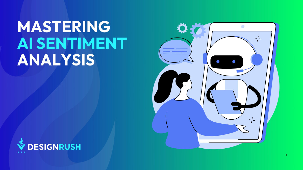 Mastering AI Sentiment Analysis: A Guide for Business Owners | DesignRush