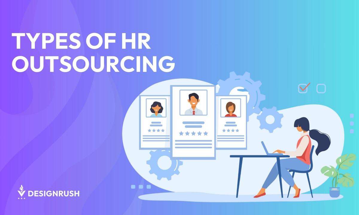 6 Essential Types of HR Outsourcing for Business Success | DesignRush