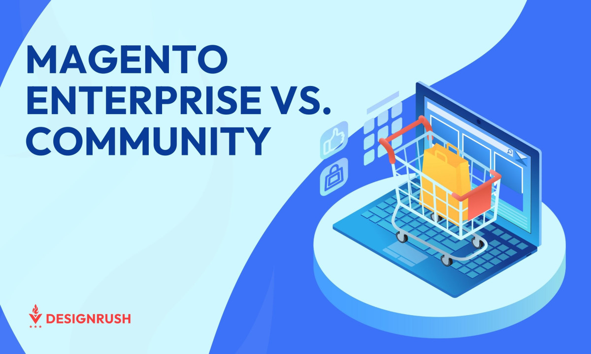 Magento Enterprise vs. Community Comparison (2025) | DesignRush