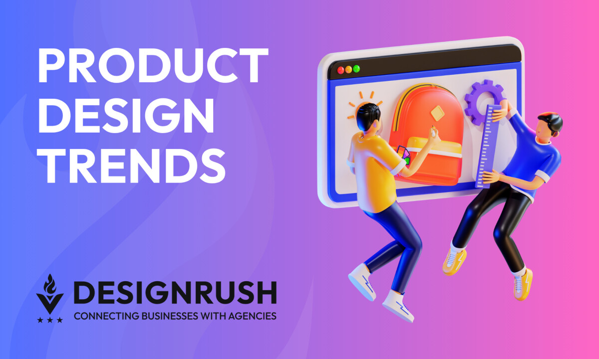 7 Product Design Trends for 2025 | DesignRush