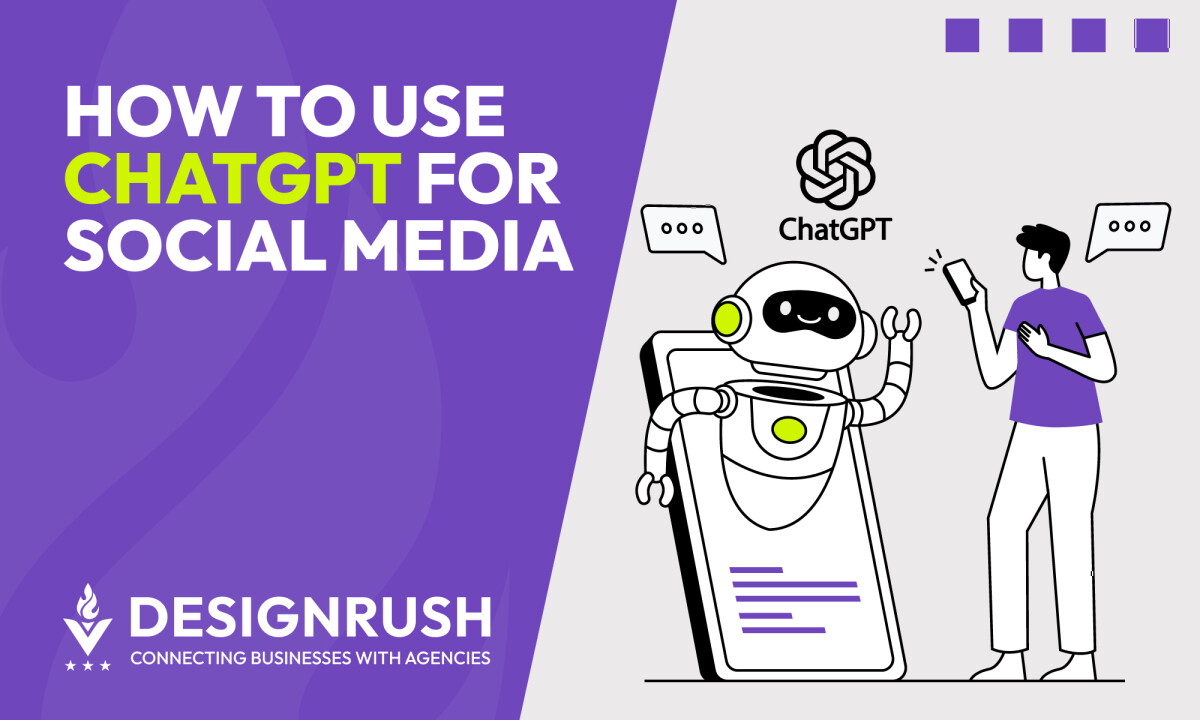 7 Best Ways to Use ChatGPT for Social Media | DesignRush