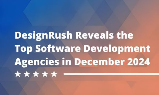 DesignRush Reveals the Top Software Development Companies in December ...