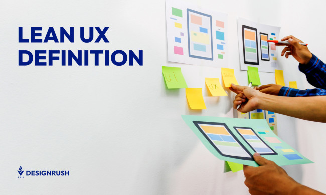 Lean UX Guide for Organizations in 2025 | DesignRush